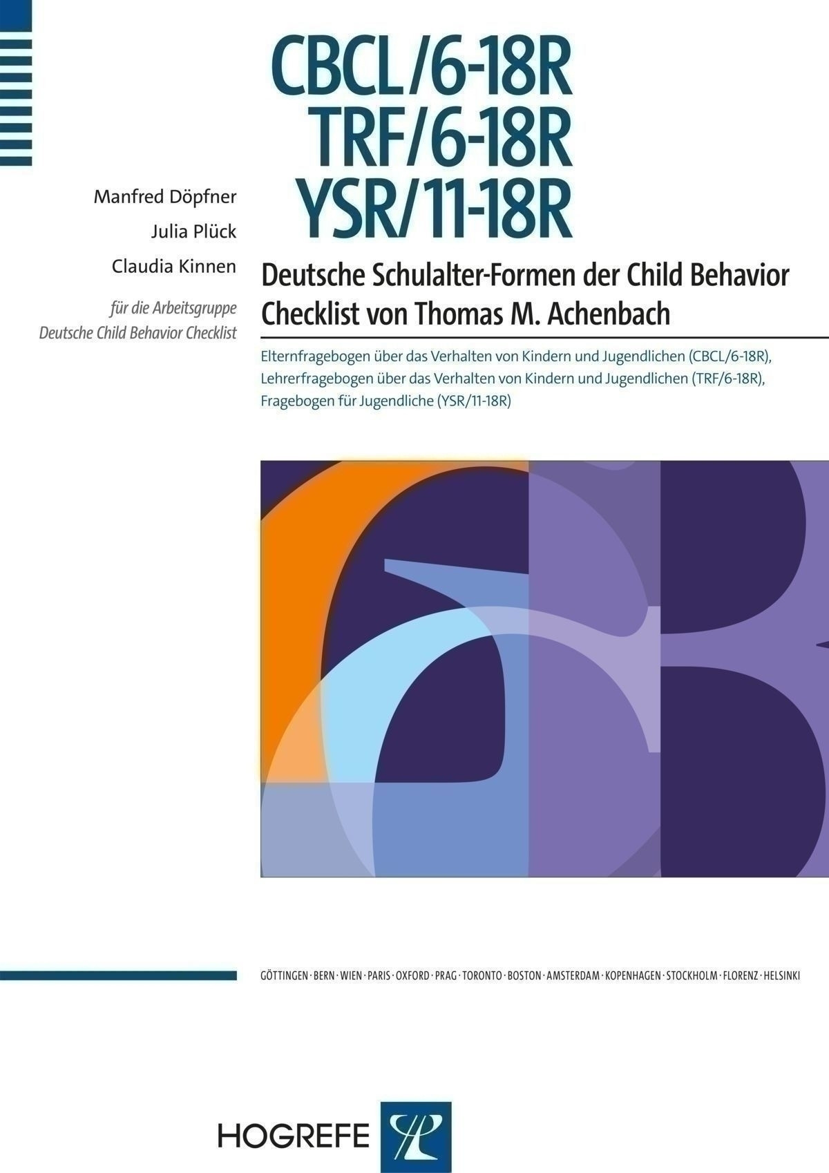 CBCL/6-18R, TRF/6-18R, YSR/11-18R - Deutsche Schulalter-Formen der ...